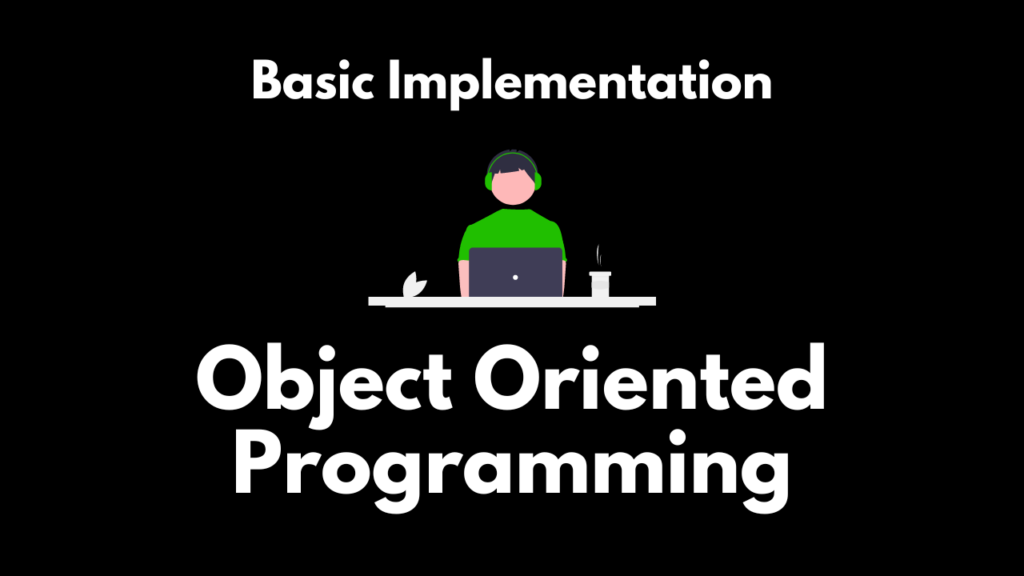 Applying Object Oriented Programming In Real World Projects 0268